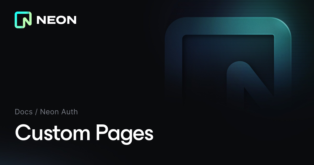 Custom Pages - Neon Docs