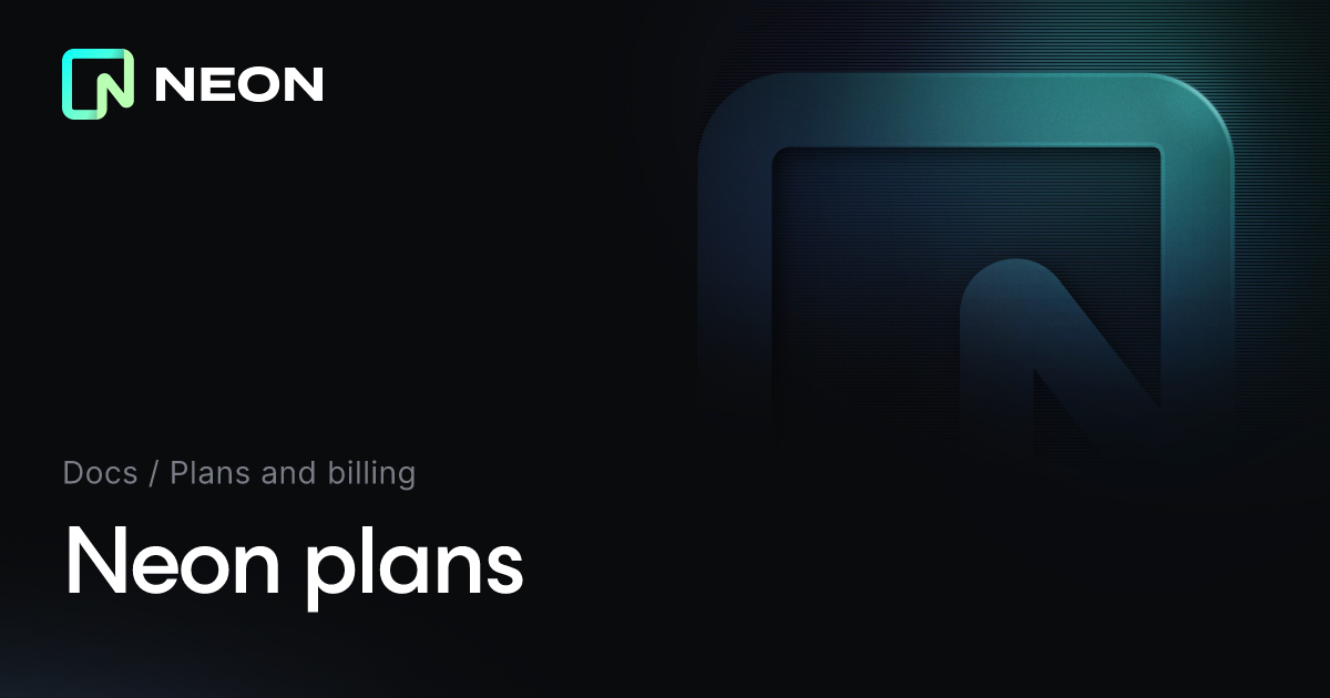 Neon plans - Neon Docs