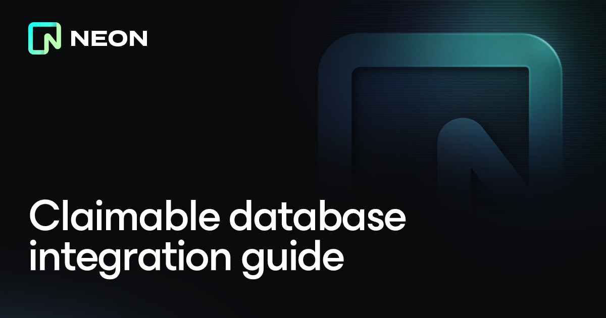 Claimable database integration guide - Neon Docs