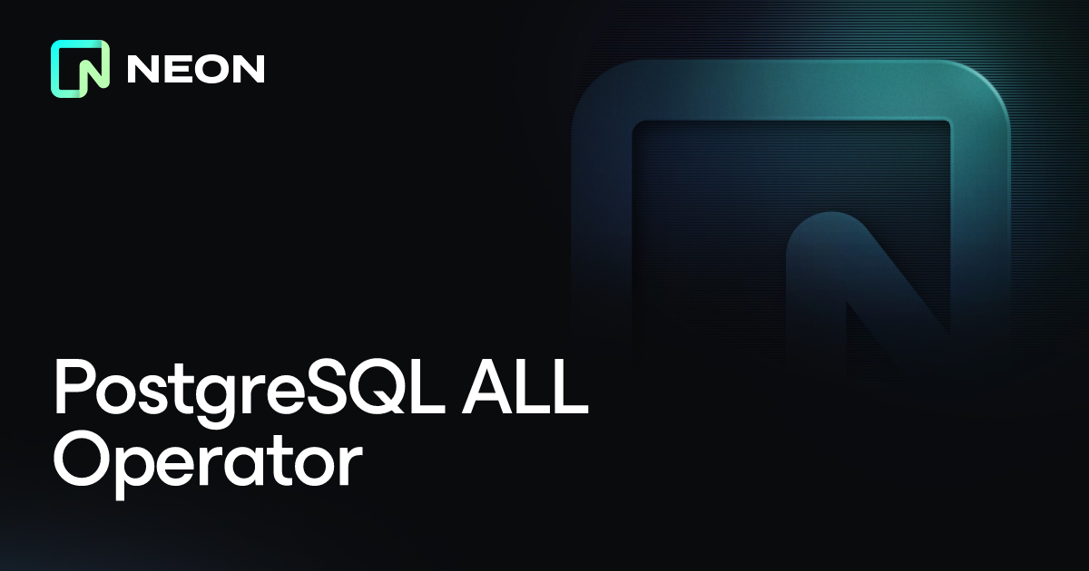 PostgreSQL ALL Operator