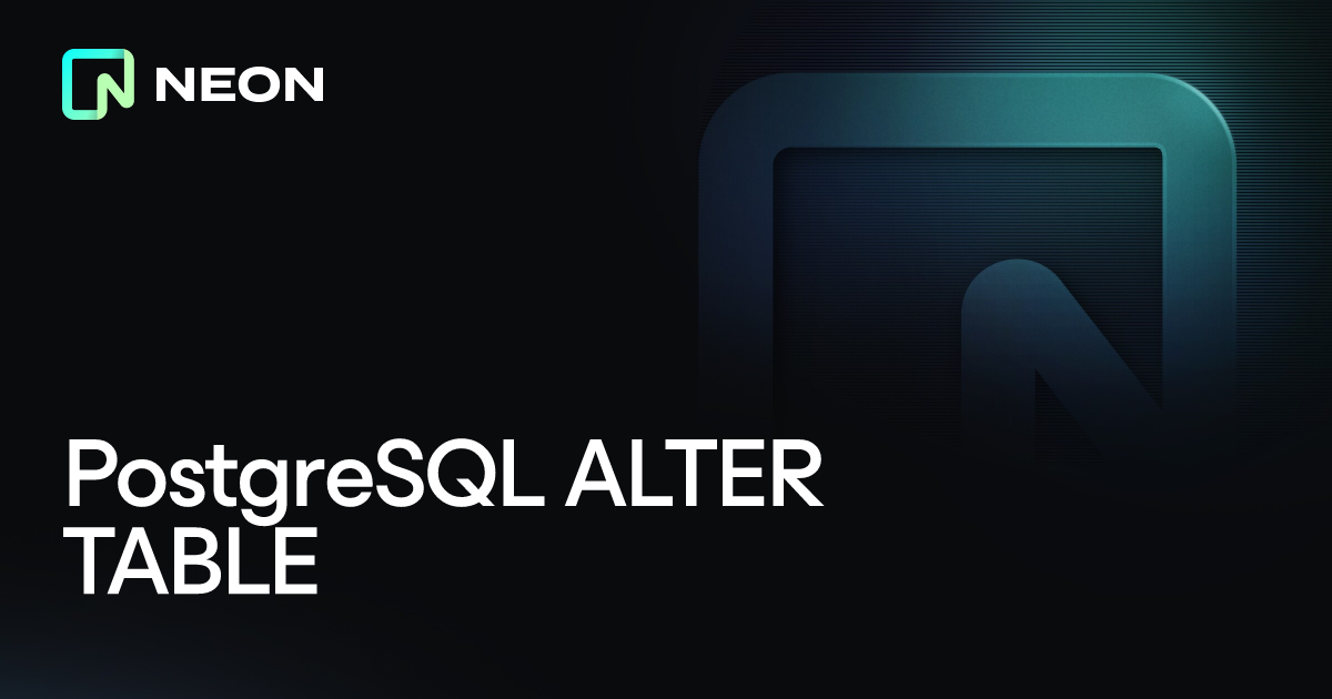PostgreSQL ALTER TABLE