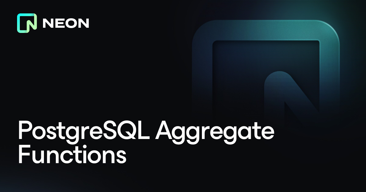 PostgreSQL Aggregate Functions