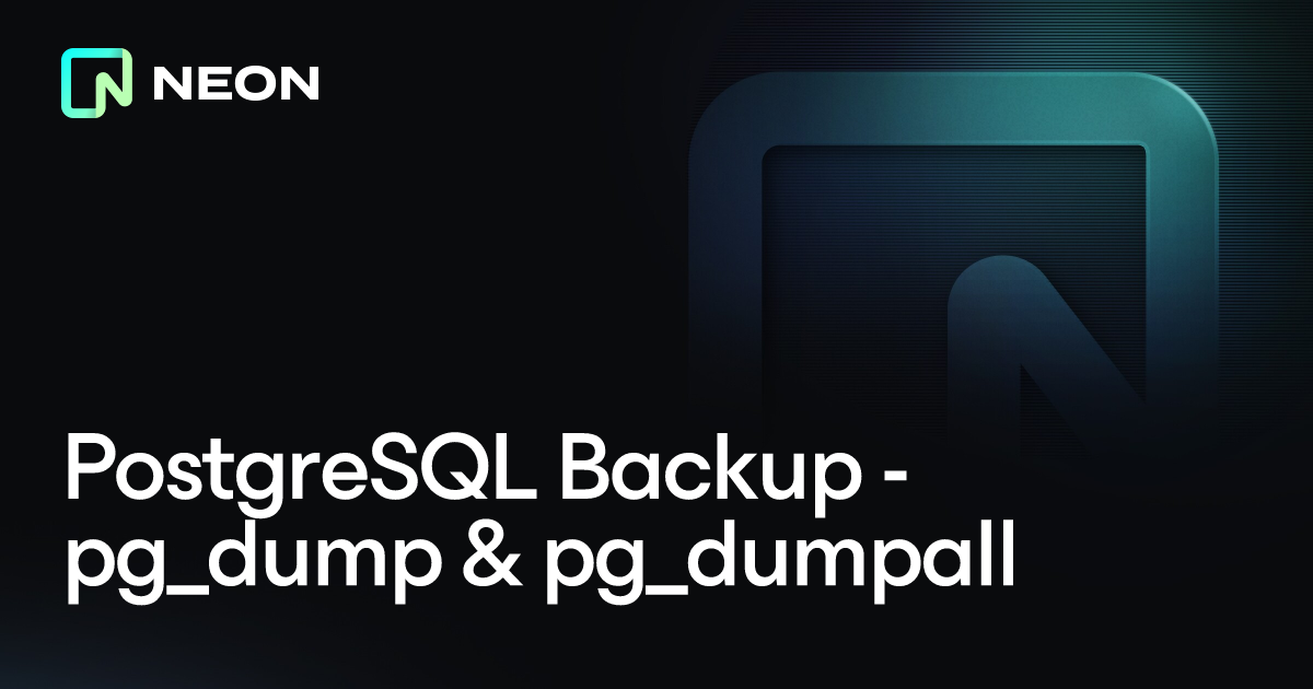 PostgreSQL Backup - pg_dump & pg_dumpall