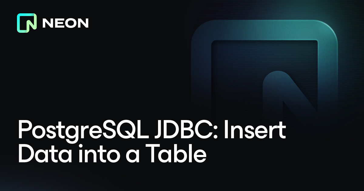 Postgresql Jdbc Insert Data Into A Table