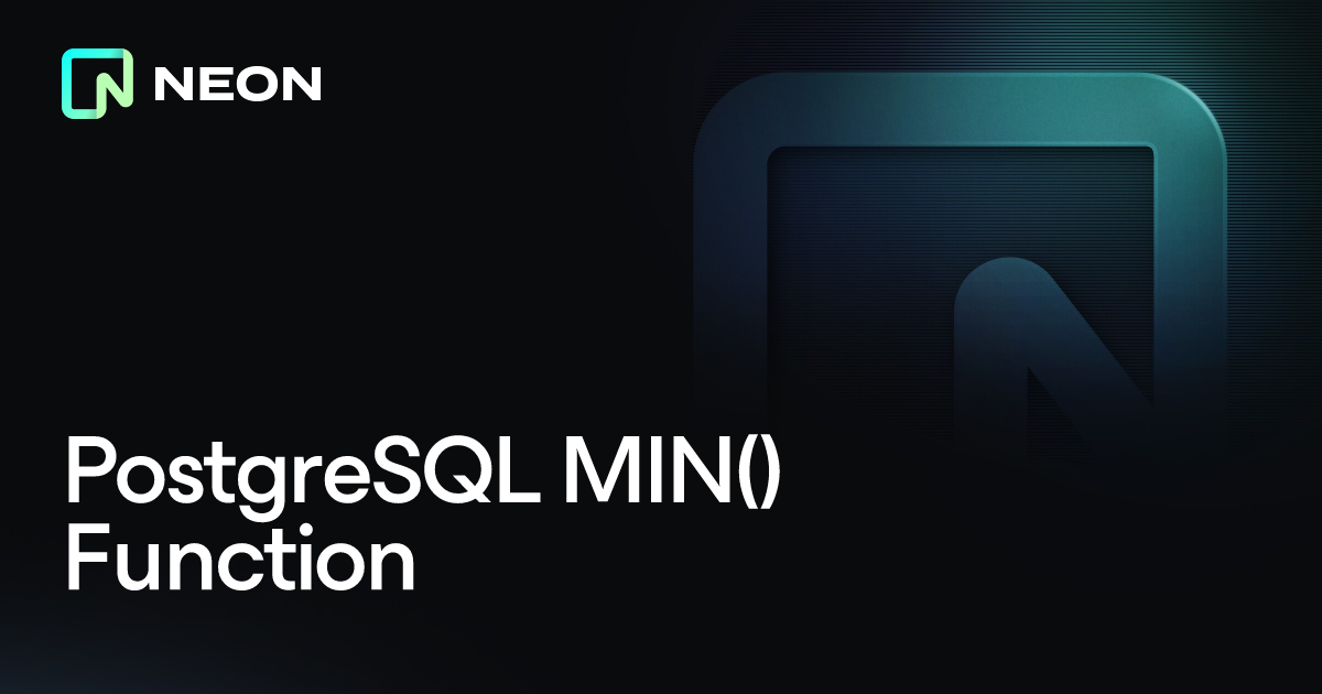 PostgreSQL MIN() Function