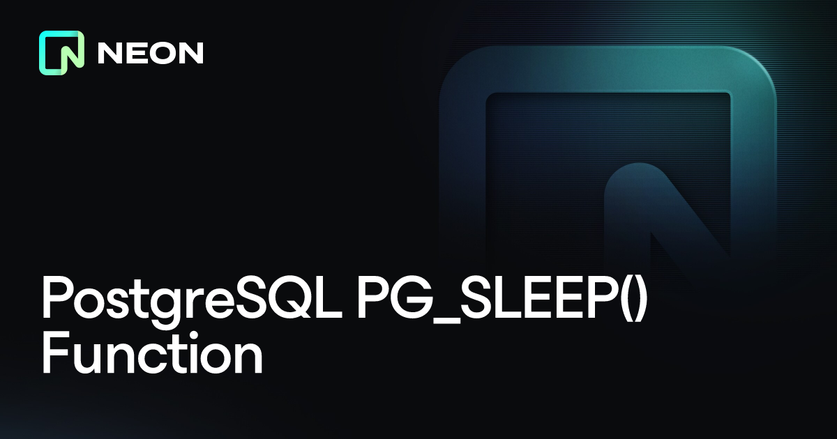 PostgreSQL PG_SLEEP() Function
