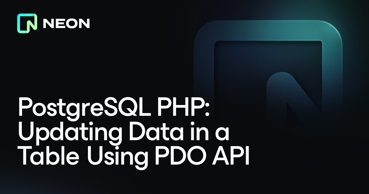 PostgreSQL PHP: Updating Data in a Table Using PDO API