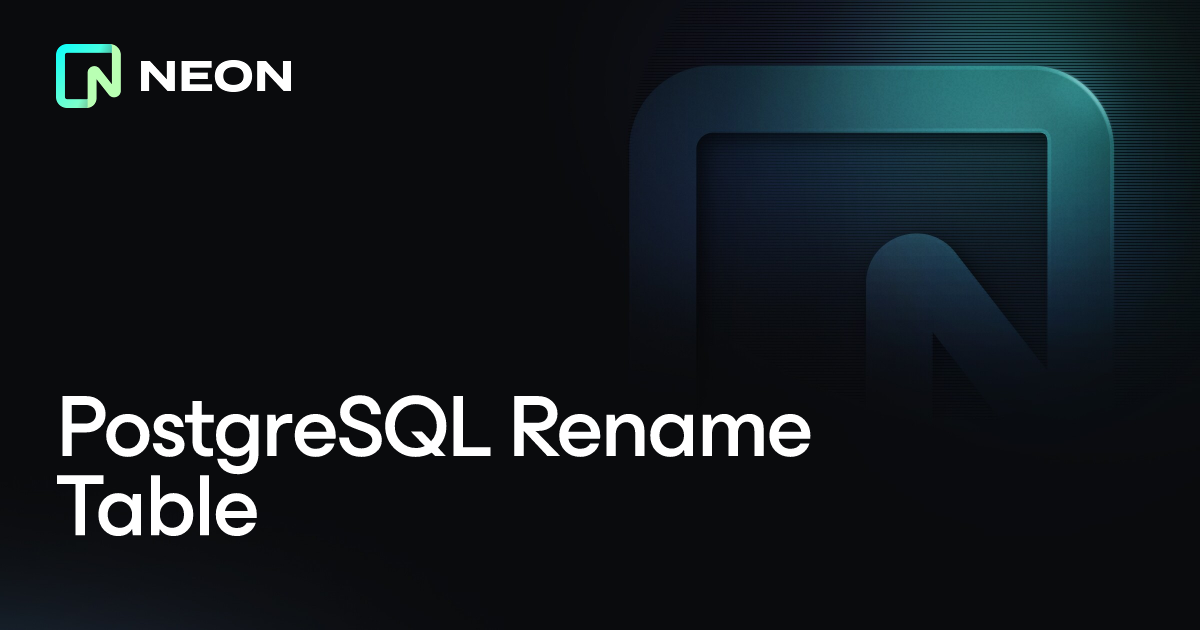 Postgresql Rename Table