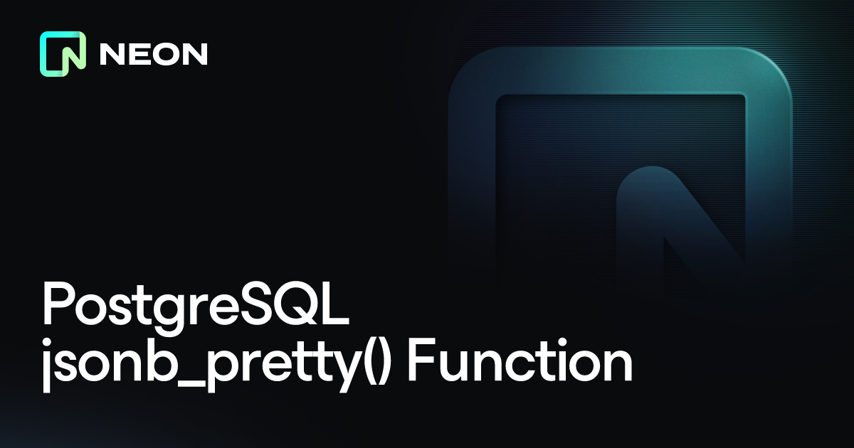 PostgreSQL jsonb_pretty() Function