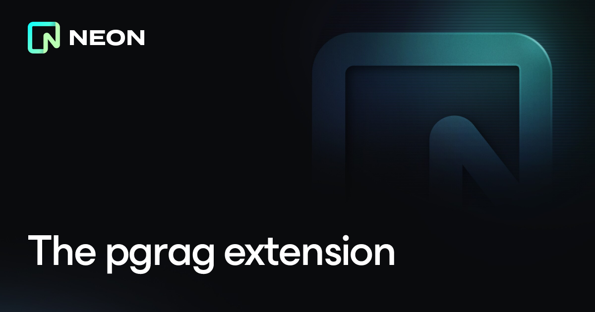 The pgrag extension - Neon Docs