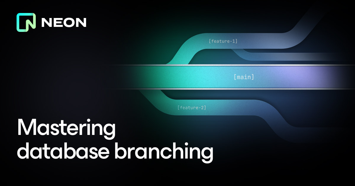 Database Branching Workflows - Neon